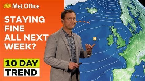 10 Day Trend 24 05 2023 Staying Fine Next Week Met Office Weekly