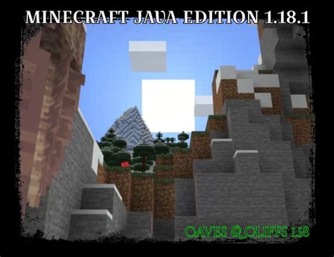 ⛏ Minecraft Java Edition 1 18 1