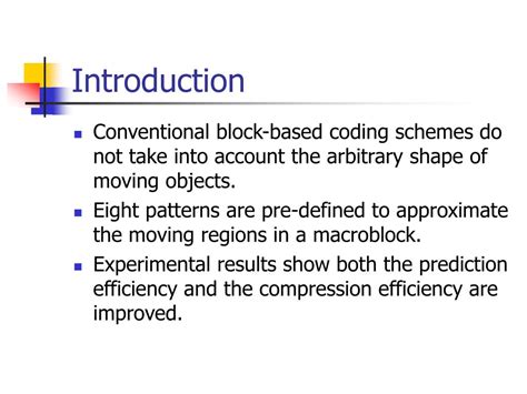 Ppt An Efficient Low Bit Rate Video Coding Algorithm Focusing On