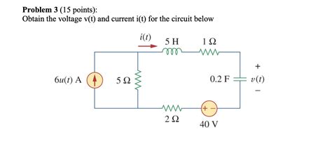 Solved Problem 3 15 Points Obtain The Voltage V T And Chegg Com