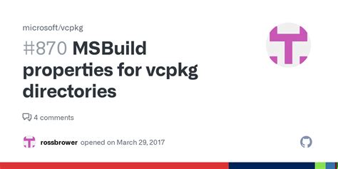 Msbuild Properties For Vcpkg Directories · Issue 870 · Microsoftvcpkg · Github