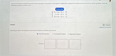 Solved Use Any Convenient Method To Solve The Following