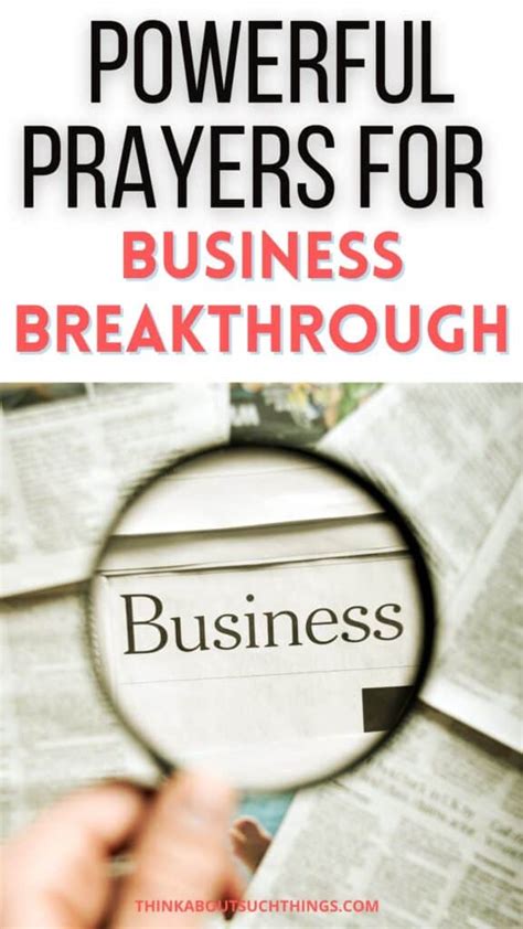 8 Powerful Business Breakthrough Prayers Think About Such Things