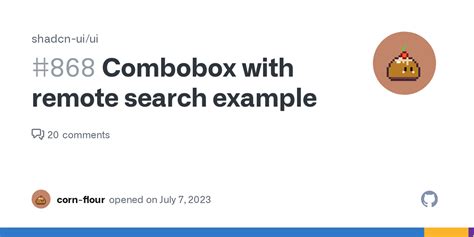 Combobox With Remote Search Example · Issue 868 · Shadcn Uiui · Github