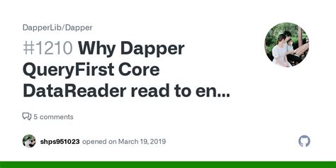 Why Dapper QueryFirst Core DataReader Read To End Instead Of Just Doing
