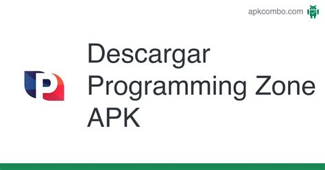 Programming Zone APK Android App Descarga Gratis