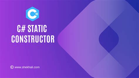 C Static Constructor With Examples Shekh Alis Blog