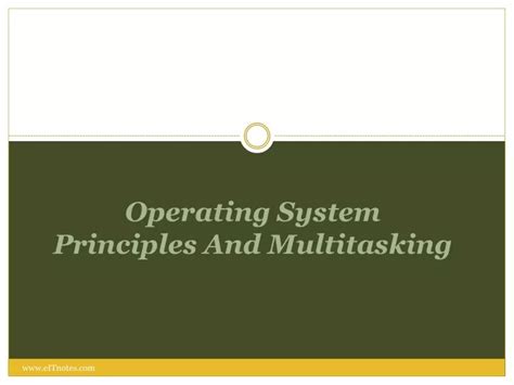 ppt operating system principles and multitasking powerpoint