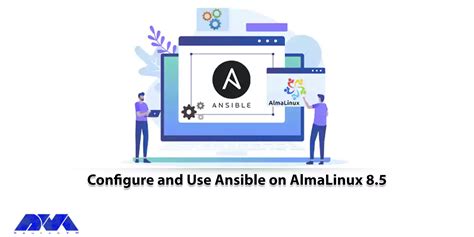 Tutorial Configure And Use Ansible On Almalinux 85 Neuronvm Blog
