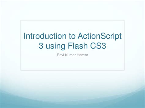 Ppt Introduction To Actionscript 3 Using Flash Cs3 Powerpoint