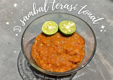 Resep Primadona Ibu Ibu Nge Rewang Sambal Terasi And Tomat Oleh By —ta