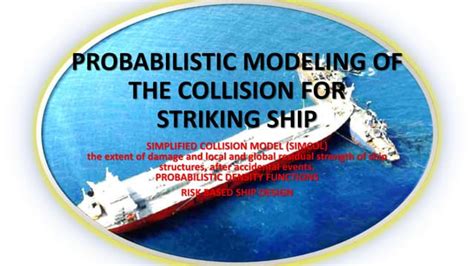 Probabilistic Modeling Of The Collisionpptx
