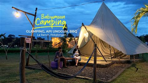 Glamping Ala Indian Bbq And Api Unggun La Ranch Glamping 1 Youtube