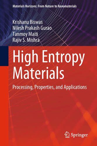 High Entropy Materials Processing Properties And Applications Pdf Epub Version Controses