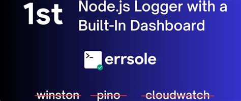 Errsole The First Nodejs Logger With A Built In Dashboard Dev Community