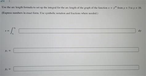 Solved Use The Arc Length Formula To Set Up The Integral For