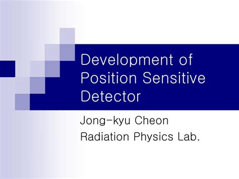 Ppt Development Of Position Sensitive Detector Powerpoint Presentation Id 3548467