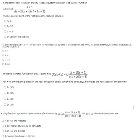 Solved Consider The Root Locus Plot Of Unity Feedback System