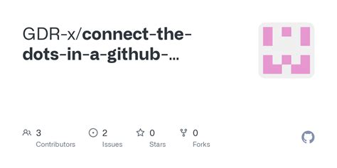 Github Gdr X Connect The Dots In A Github Repository