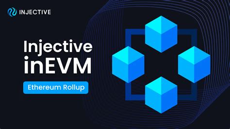 Injective Inevm Ethereum Rollup For Hyper Scaling By Cryptohunter
