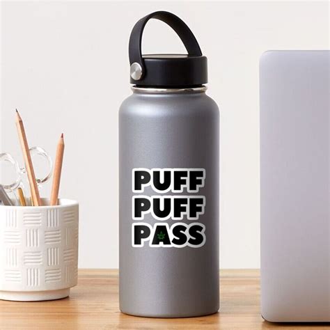 Puff Puff Pass Sticker For Sale By Nickpoolplayer Redbubble