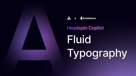 fluid typography on one click with headspin copilot headspin ui
