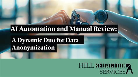 ai automation and manual review hill redaction services