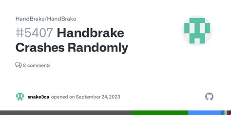Handbrake Crashes Randomly Issue Handbrake Handbrake Github