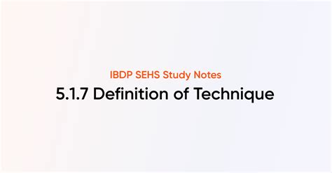 Definition Of Technique 5 1 7 Ib Dp Sports Exercise And Health Science Notes Tutorchase