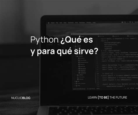 Isidre Royo On Linkedin Python ¿qué Es Y Para Qué Sirve Nuclio Digital School