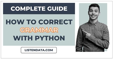 4 Ways To Correct Grammar With Python