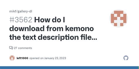 How Do I Download From Kemono The Text Description Files For Posts With