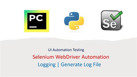 Python With Selenium Part 30 Logging And Generate Log Files Youtube