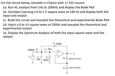 Solved For The Circuit Below Simulate In Ltspice With