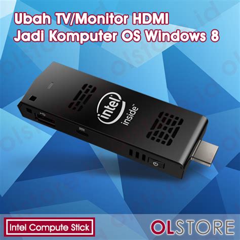 Jual Intel Compute Stick Quad Core Intel Atom Processor Daftar Harga Dan Spesifikasi