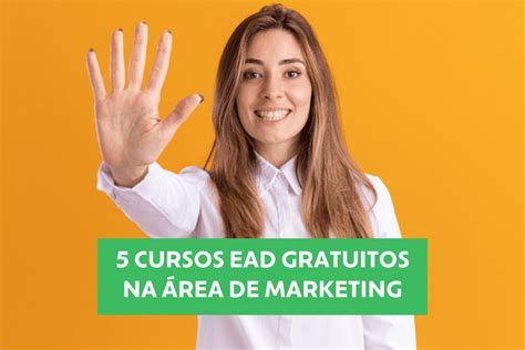 5 Cursos Ead Gratuitos Para Profissionais De Marketing