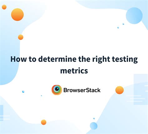 Top Test Coverage Metrics In Software Testing Browserstack