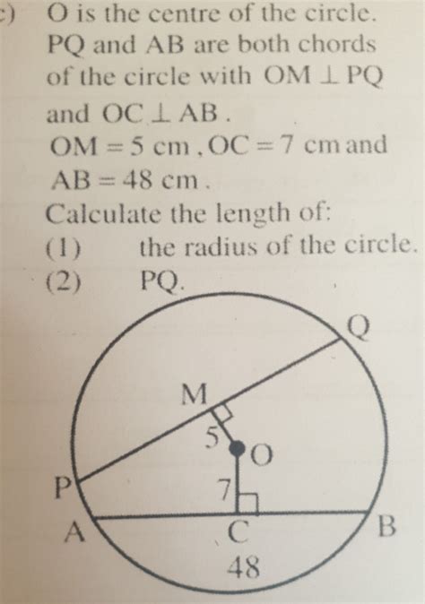 Solved O Is The Centre Of The Circle PQ And AB Are Both Chords Of
