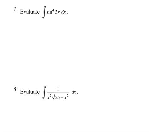 Solved Evaluate Integrate Sin 4 3x Dx Evaluate Integrate Chegg