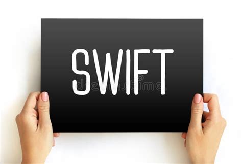 Swift Messaging Network Is A Component Of The Global Payments System Text Concept On Card Stock