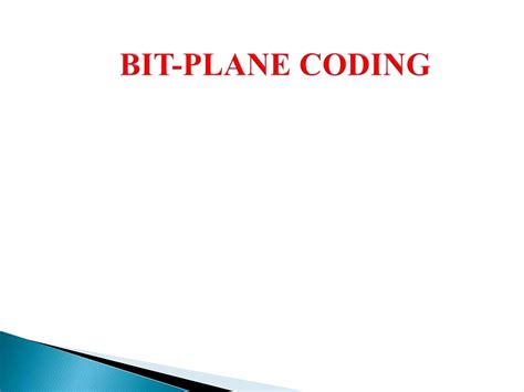Bit Plane Coding PPT
