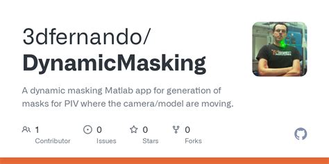 Github 3dfernandodynamicmasking A Dynamic Masking Matlab App For Generation Of Masks For Piv