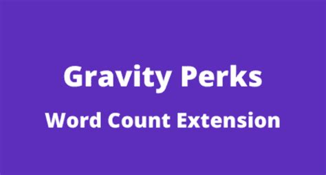 gravity perks word count addon gpl v1 6 7 royal gpl
