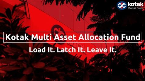 Biswajit Dash On Linkedin Introducing Kotak Multi Asset Allocation Fund