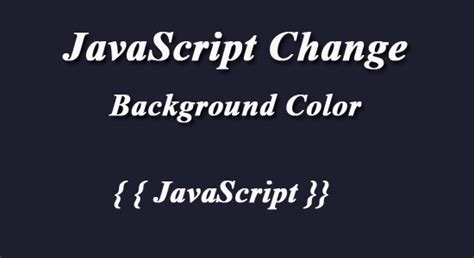 JavaScript Change Background Color With Example For Beginner