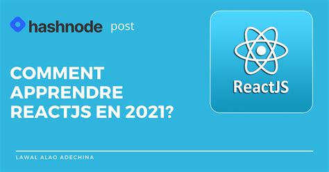 Comment Apprendre Reactjs En 2021