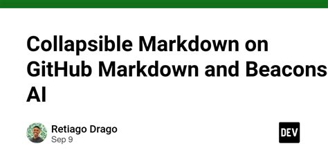 Collapsible Markdown On GitHub Markdown And Beacons AI DEV Community