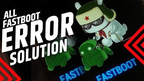 How To Fix Fastboot Errors Failed Many Types Error And Solution Youtube