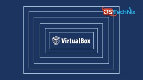 How To Enable Nested Virtualization In Virtualbox Rostechnix