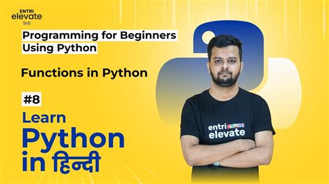 Python Tutorial For Beginners Free Course Functions In Python 8 Entri Elevate Hindi